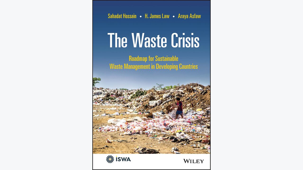 New Book: The Waste Crisis: Roadmap for Sustainable Waste Management in ...